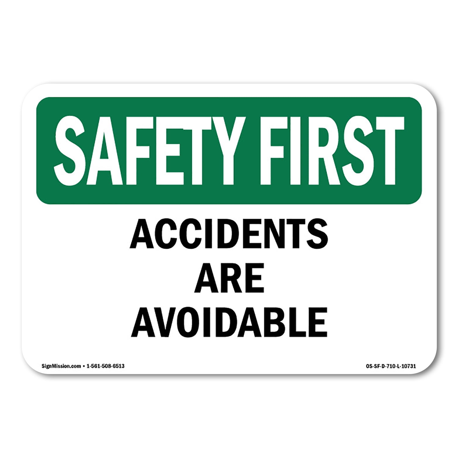 OSHA SAFETY FIRST Sign - Accidents Are Avoidable | Plastic Sign ...