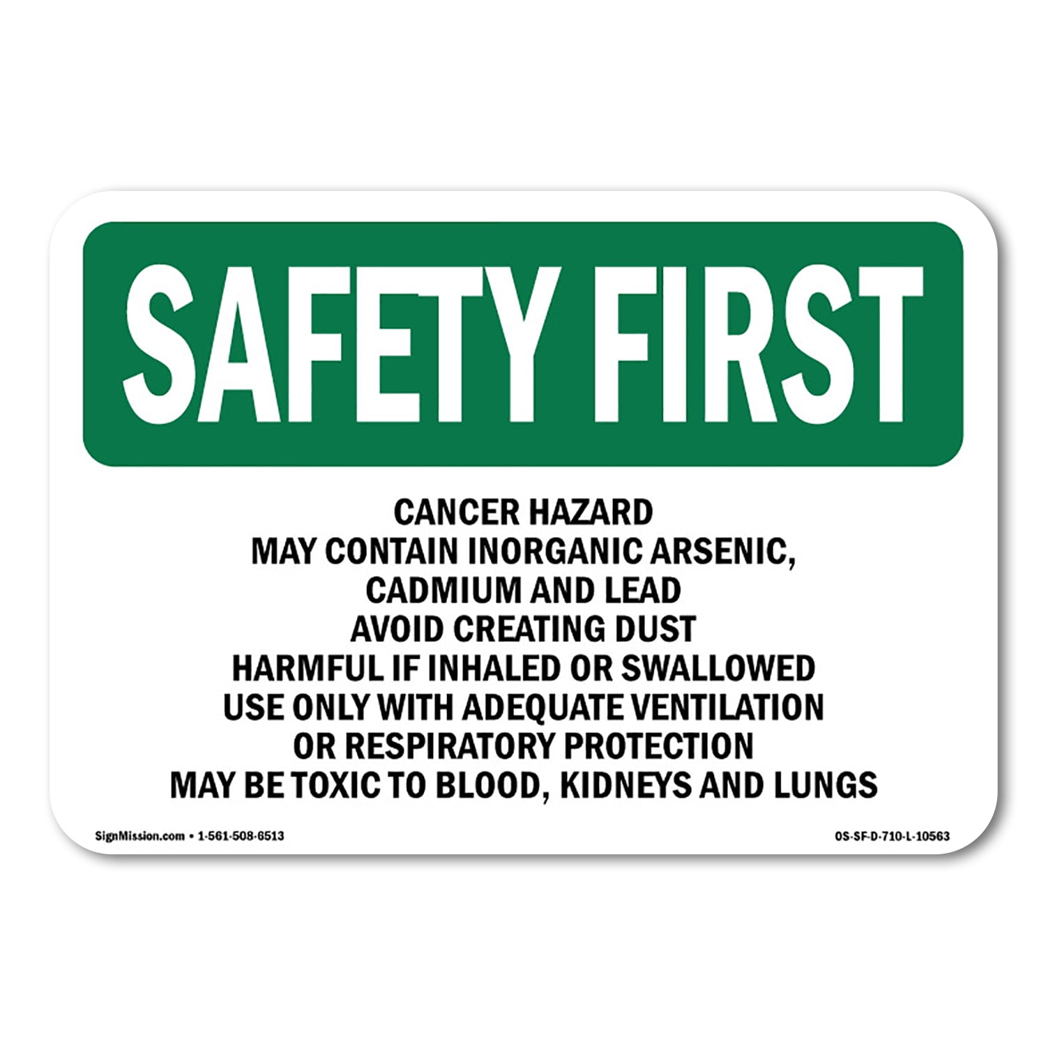 OSHA SAFETY FIRST Sign - Cancer Hazard May Contain Inorganic Arsenic ...