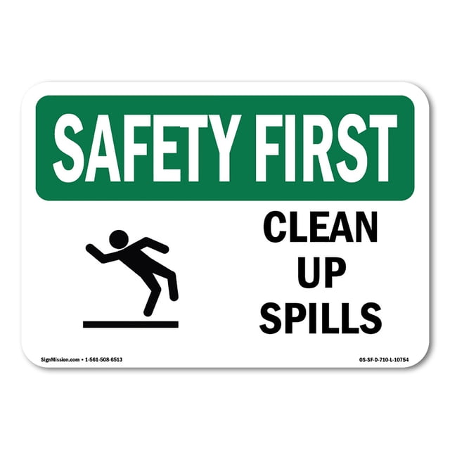 OSHA SAFETY FIRST Sign - Clean Up Spills | Decal | Protect Your ...