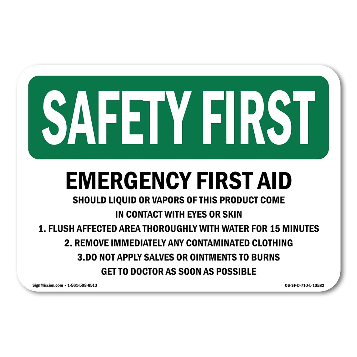 OSHA SAFETY FIRST Sign - Emergency First Aid Should Liquid Or Vapors ...
