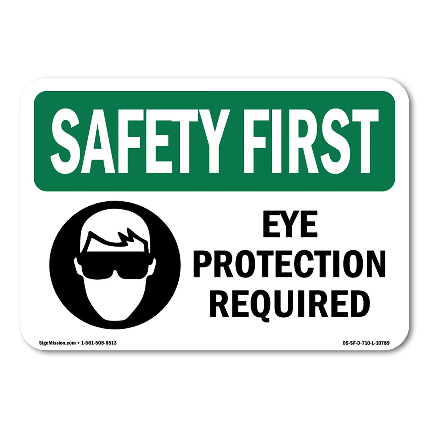 OSHA SAFETY FIRST Sign - Eye Protection Required | Decal | Protect Your ...