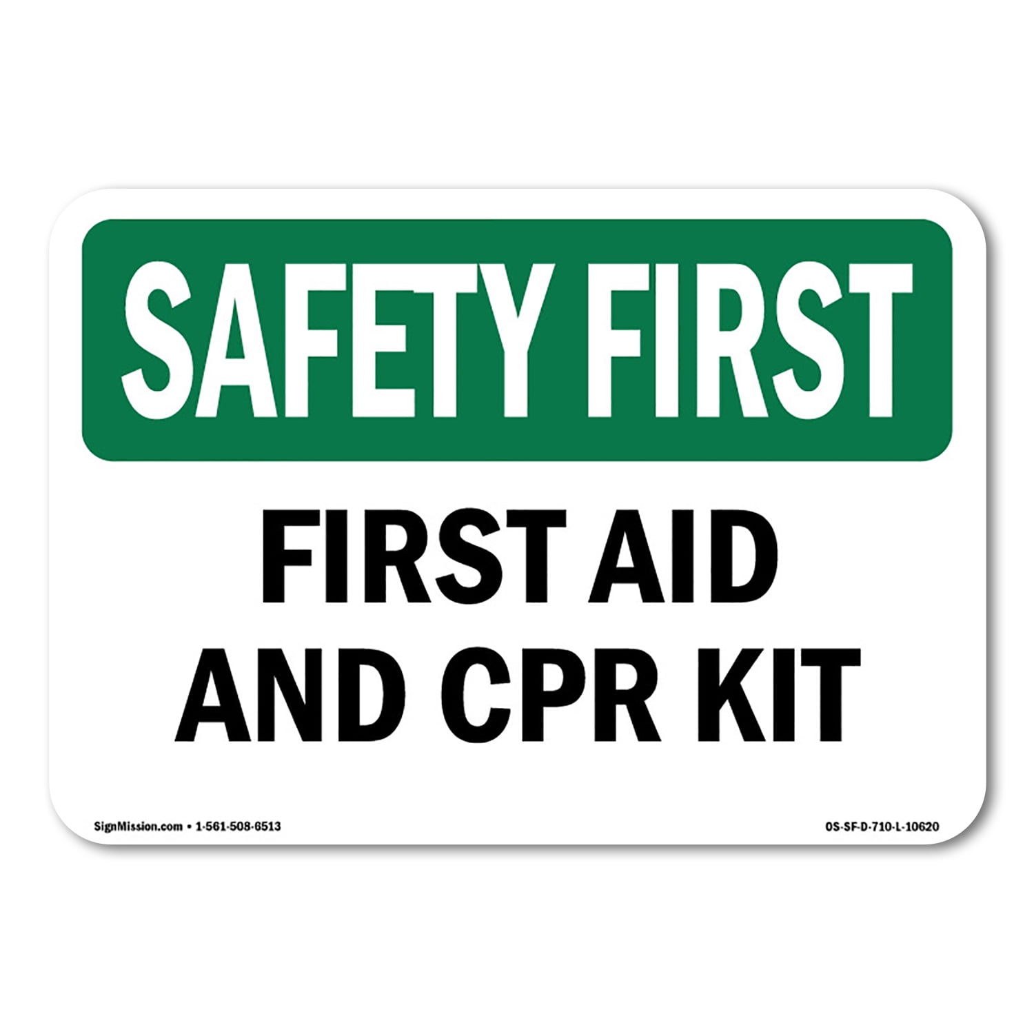 OSHA SAFETY FIRST Sign - First Aid And CPR Kit | Decal | Protect Your ...