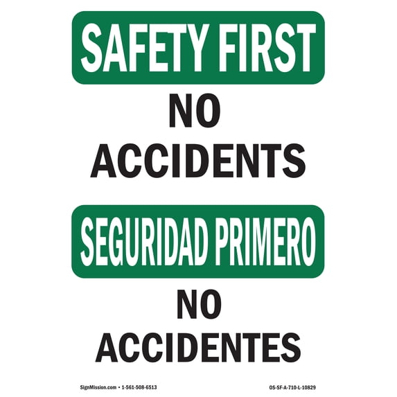 OSHA SAFETY FIRST Sign - No Accidents | Decal | Protect Your Business ...