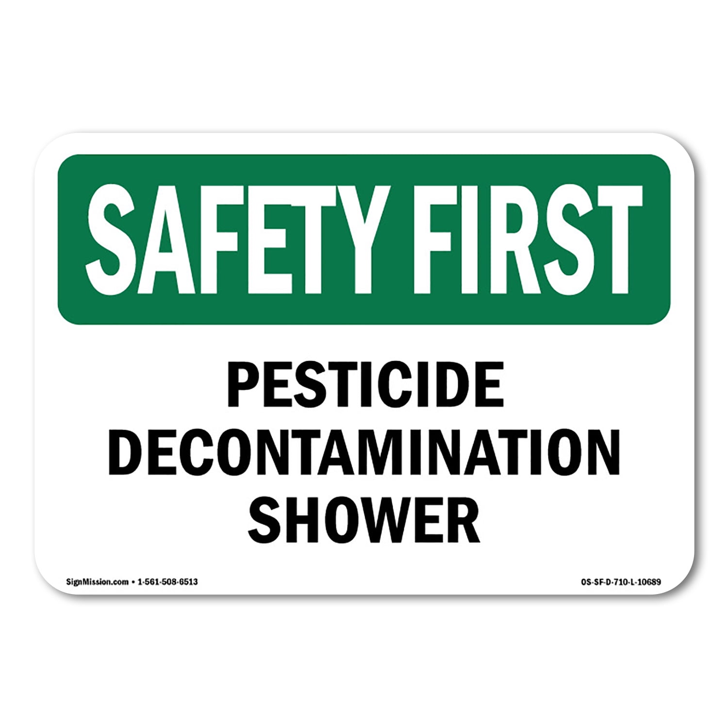 OSHA SAFETY FIRST Sign - Pesticide Decontamination Shower | Plastic ...