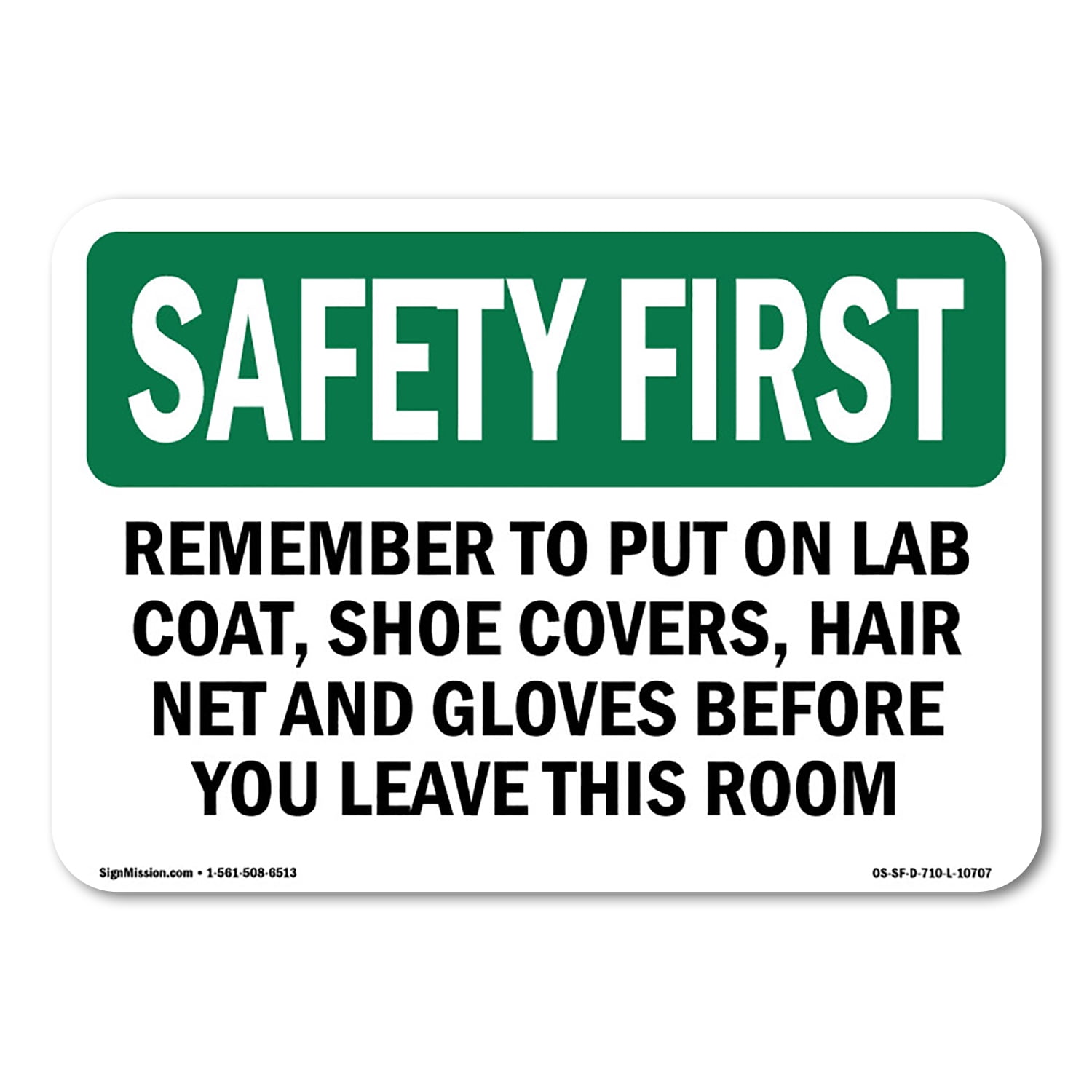 OSHA SAFETY FIRST Sign - Remember To Put On Lab Coat Shoe Covers ...