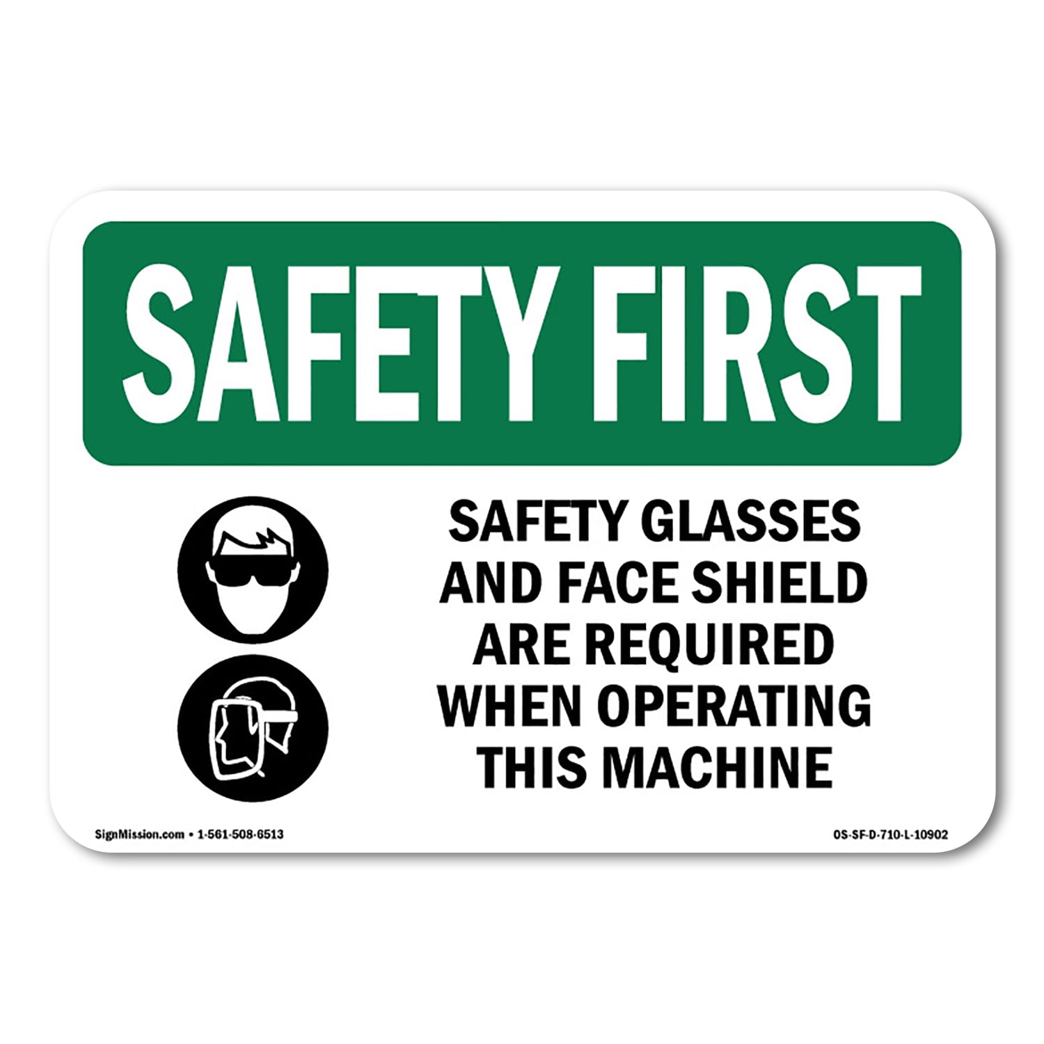 OSHA SAFETY FIRST Sign - Safety Glasses And Face Shield With Symbol ...