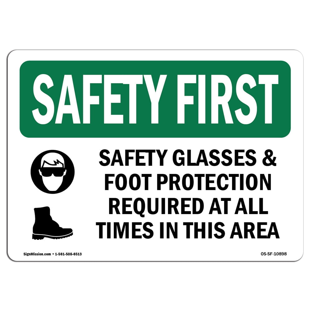 OSHA SAFETY FIRST Sign - Safety Glasses & Foot Protection With Symbol ...