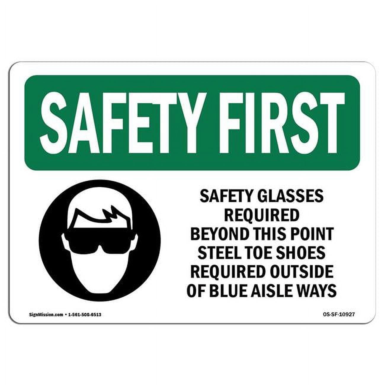 SignMission OSHA Safety First Sign - Safety Glasses Required Beyond ...