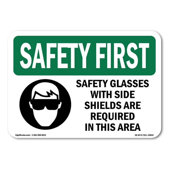 OSHA SAFETY FIRST Sign - Safety Glasses With Side Shields With Symbol ...