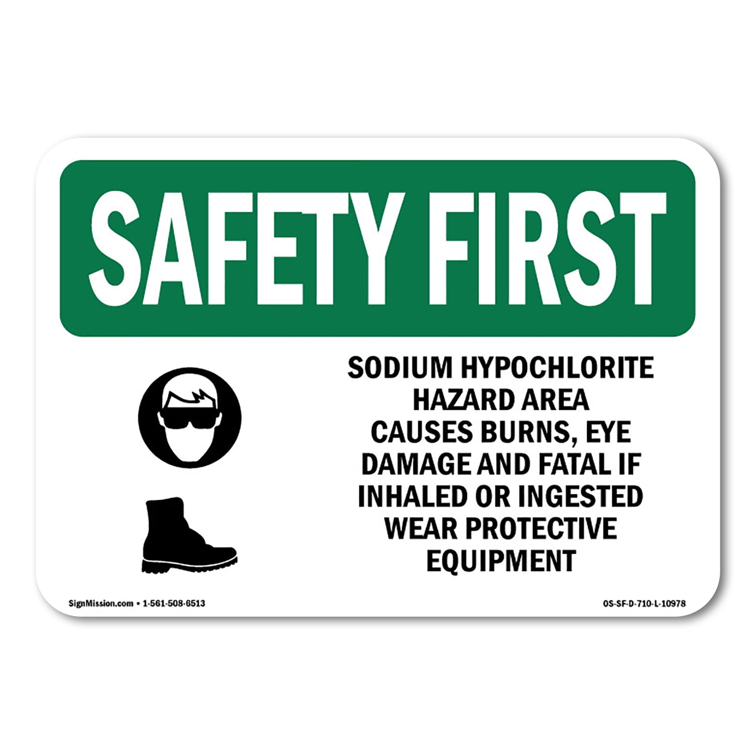 OSHA SAFETY FIRST Sign - Sodium Hypochlorite Hazard Area With Symbol ...