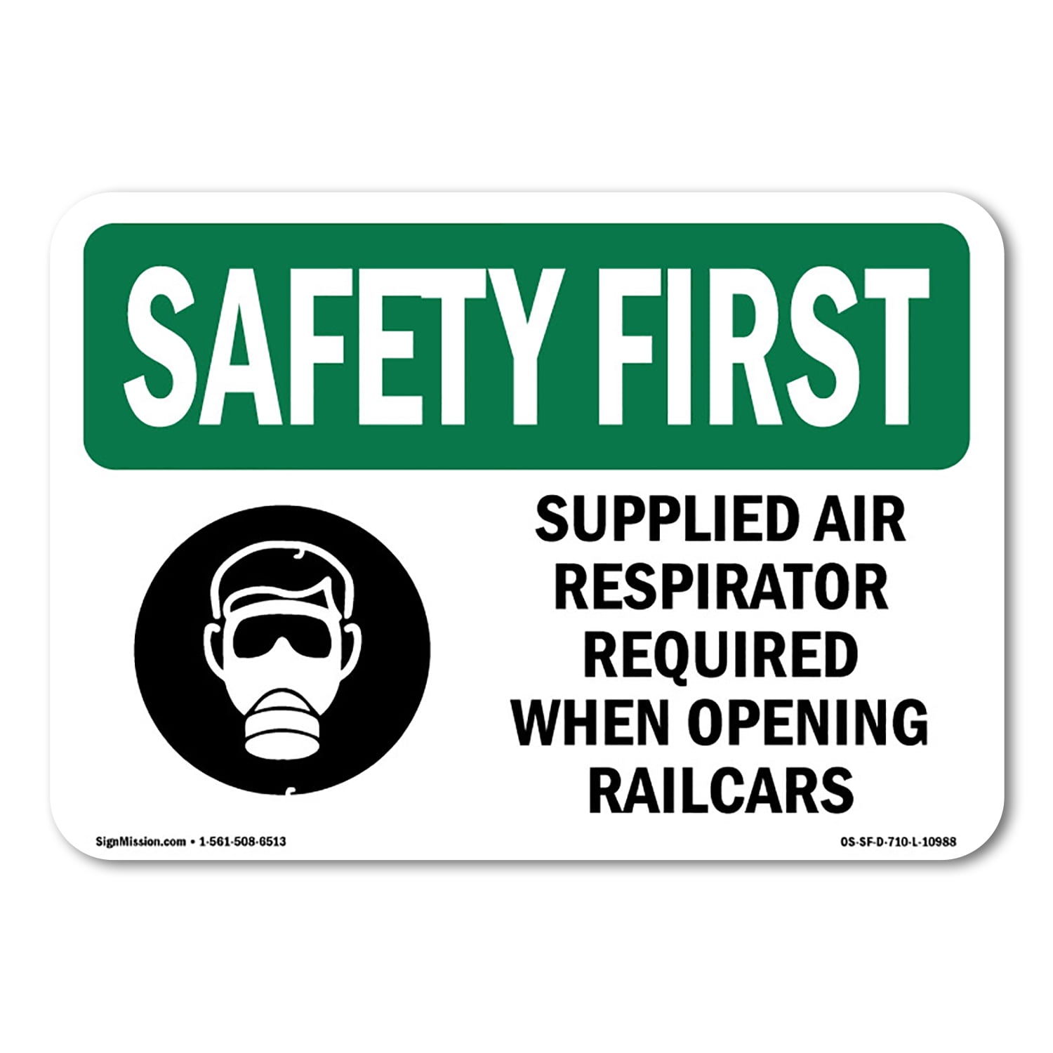 OSHA SAFETY FIRST Sign - Supplied Air Respirator Required With Symbol ...