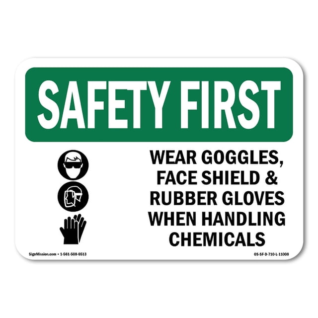 OSHA SAFETY FIRST Sign - Wear Goggles Face Shield & With Symbol ...