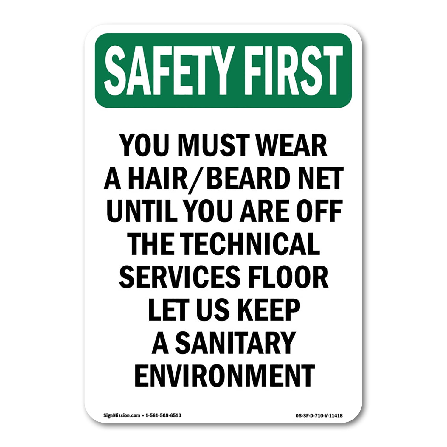 OSHA SAFETY FIRST Sign - You Must Wear A Hair Beard Net | Decal ...