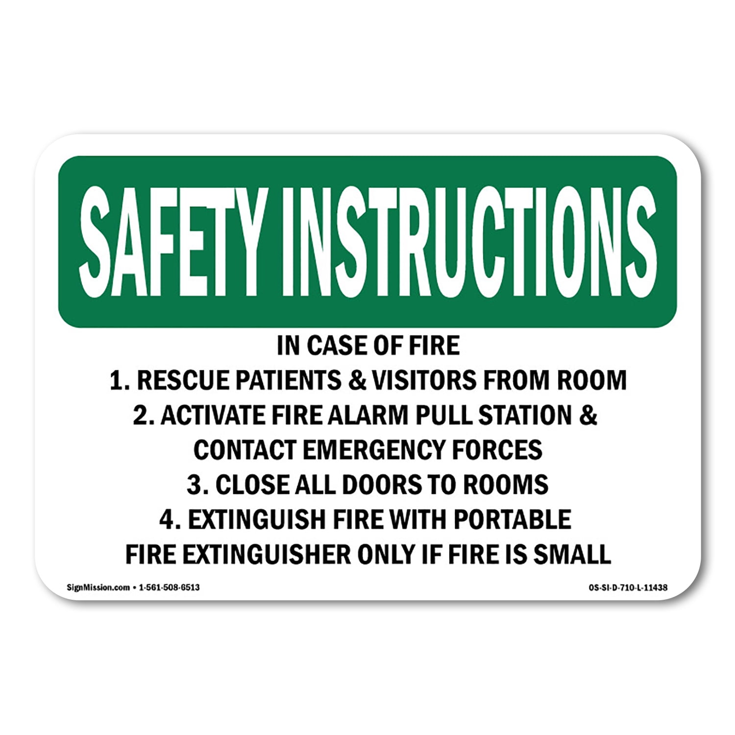 OSHA SAFETY INSTRUCTIONS Sign - In Case Of Fire 1. Rescue Patients And ...