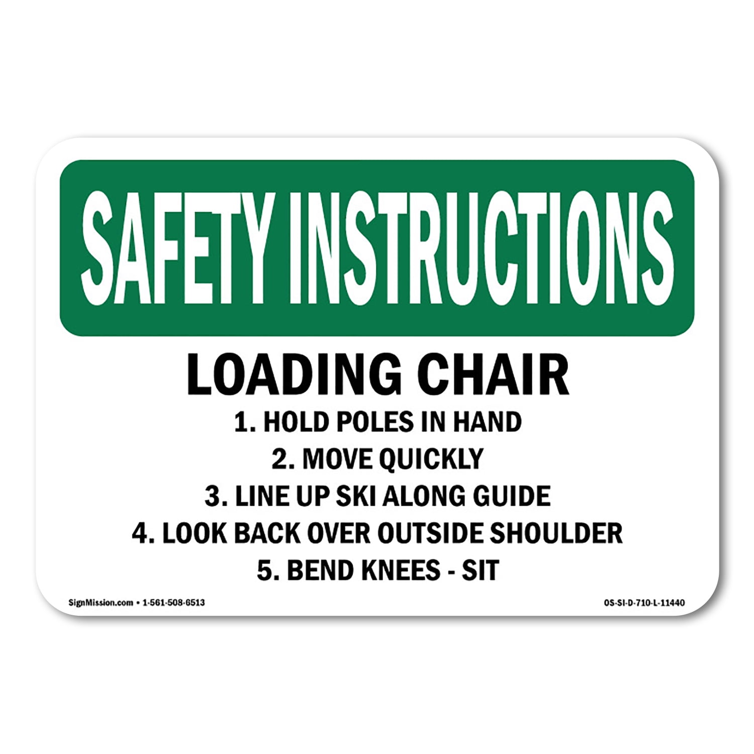 OSHA SAFETY INSTRUCTIONS Sign - Loading Chair 1. Hold Poles In Hand 2 ...