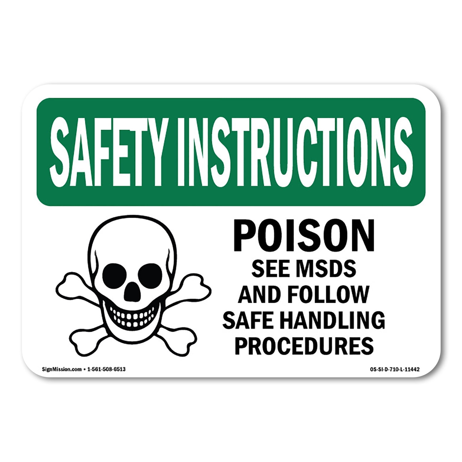 OSHA SAFETY INSTRUCTIONS Sign - Poison See Msds And Follow Safe With ...