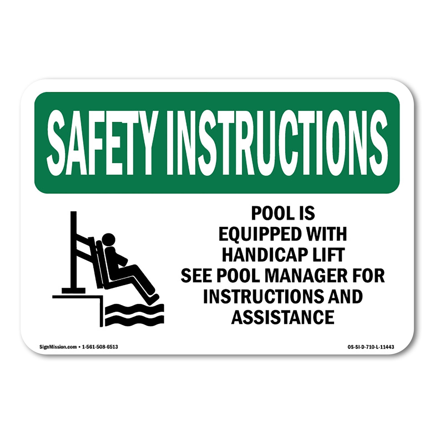 OSHA SAFETY INSTRUCTIONS Sign - Pool Is Equipped With Handicap With ...