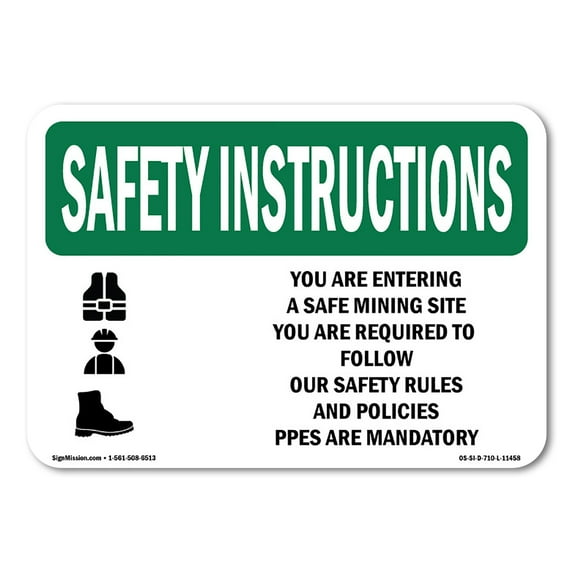 OSHA SAFETY INSTRUCTIONS Sign - You Are Entering A Safe Mining With ...