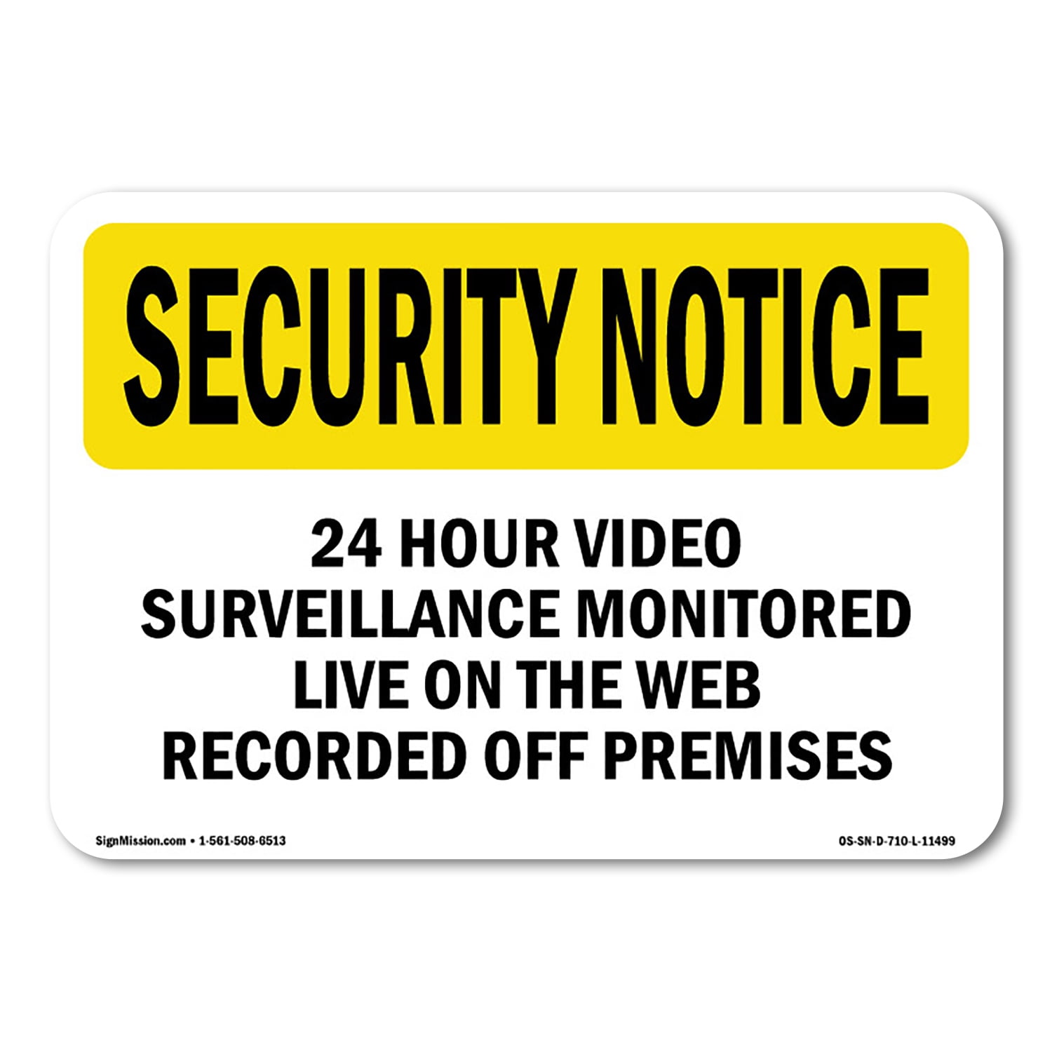 OSHA SECURITY NOTICE Sign - 24 Hour Video Surveillance | Decal ...