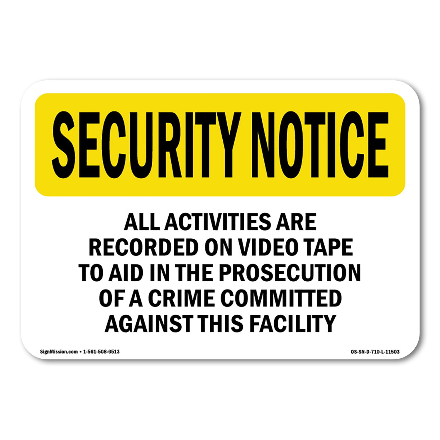 OSHA SECURITY NOTICE Sign - All Activities Are Recorded | Decal ...