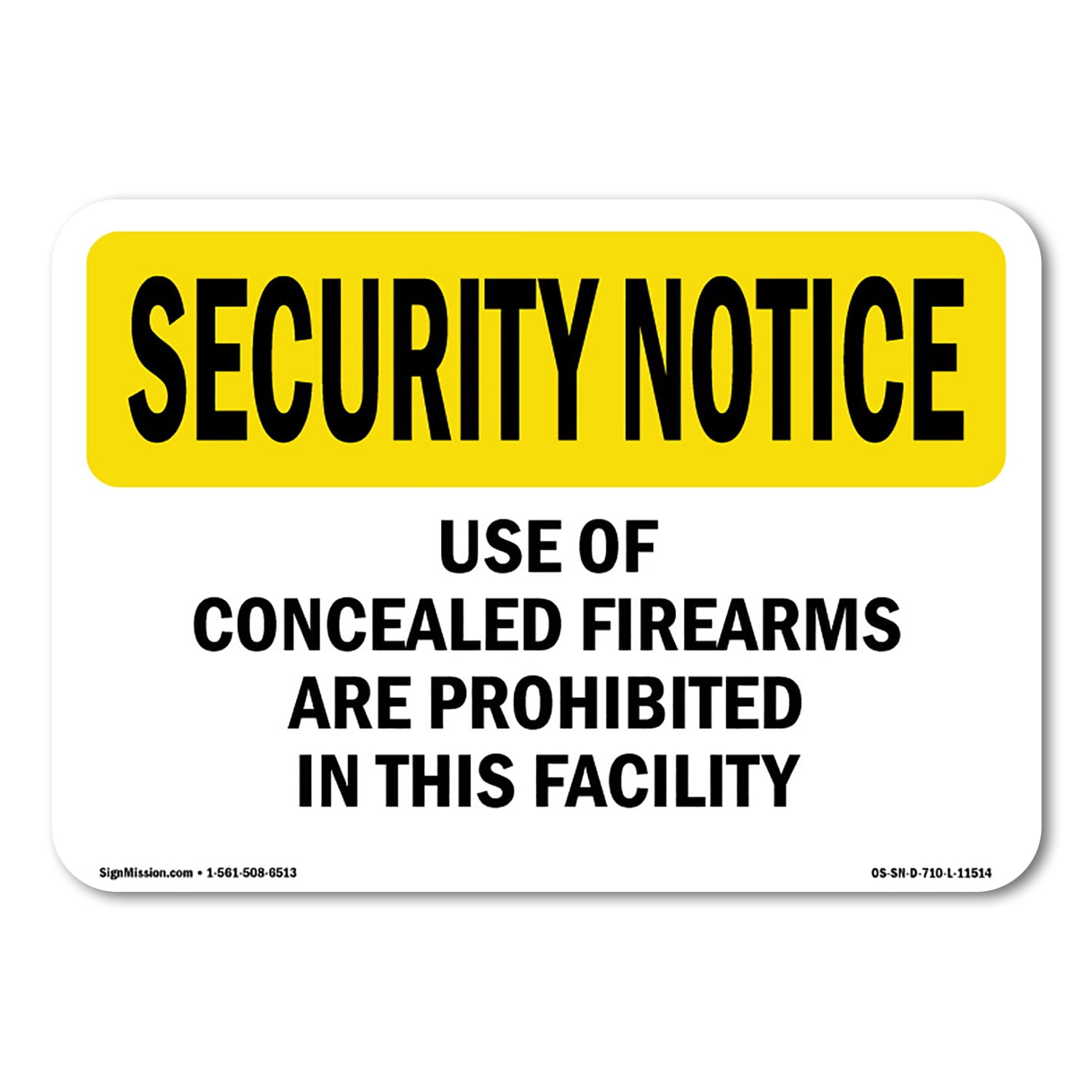 OSHA SECURITY NOTICE Sign - Concealed Firearms Prohibited | Plastic ...
