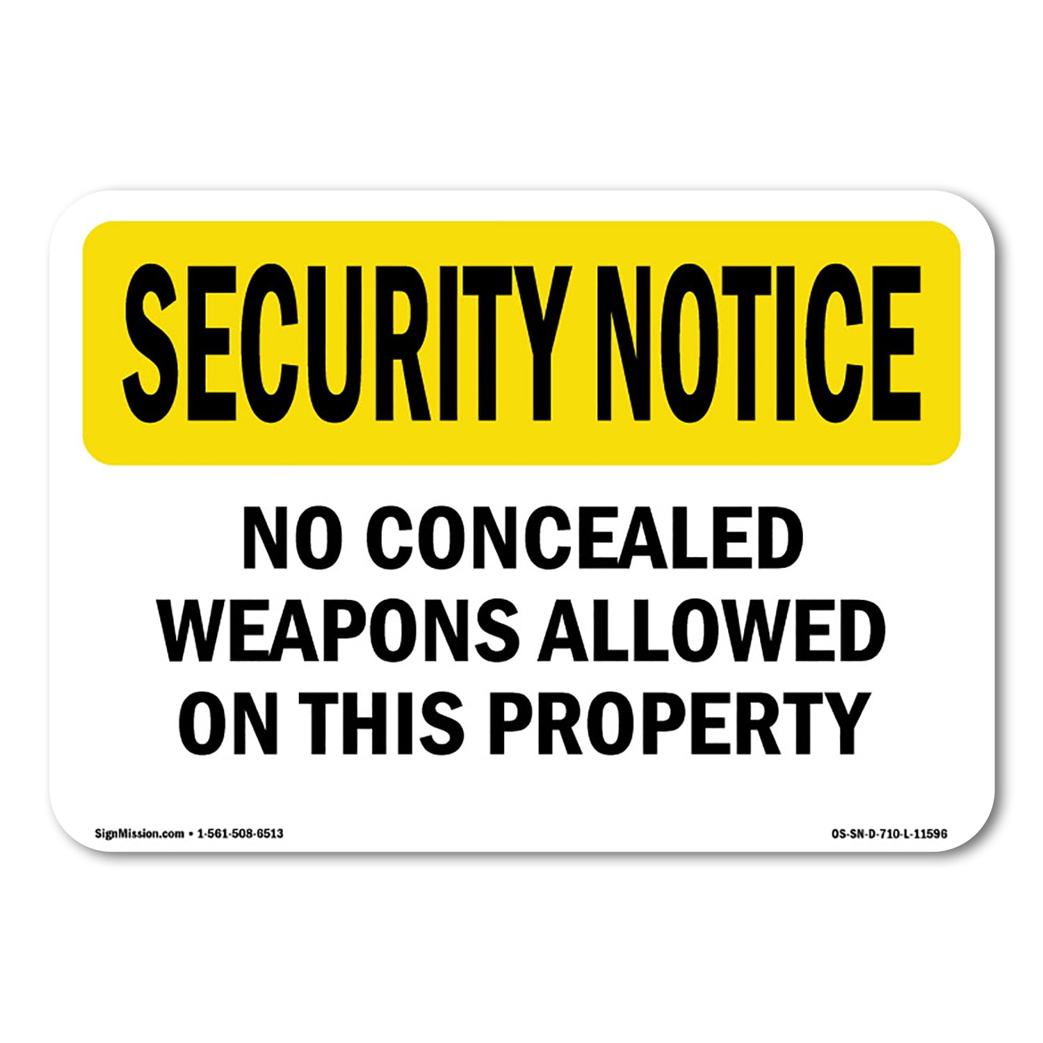 OSHA SECURITY NOTICE Sign - No Concealed Weapons On Property | Plastic ...