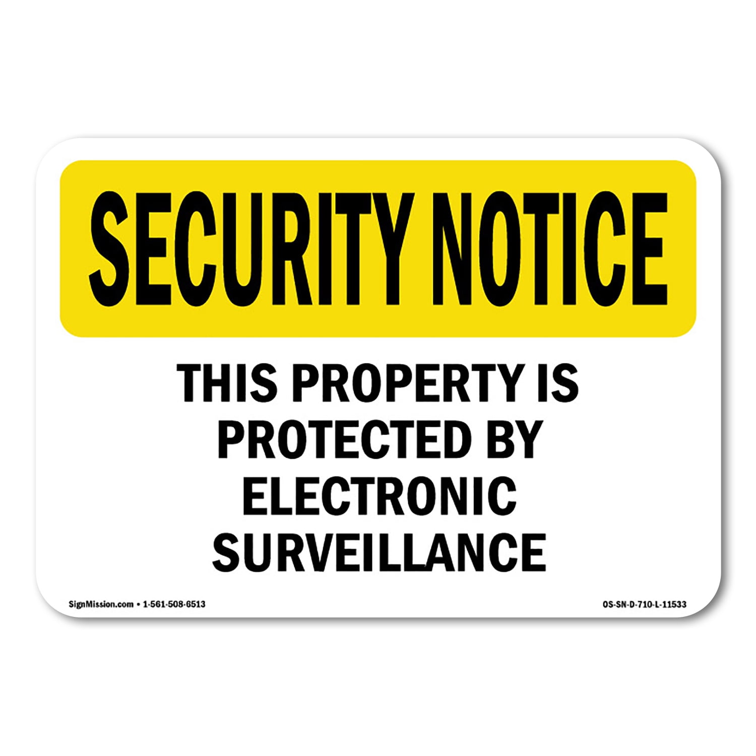OSHA SECURITY NOTICE Sign - Electronic Surveillance | Plastic Sign ...
