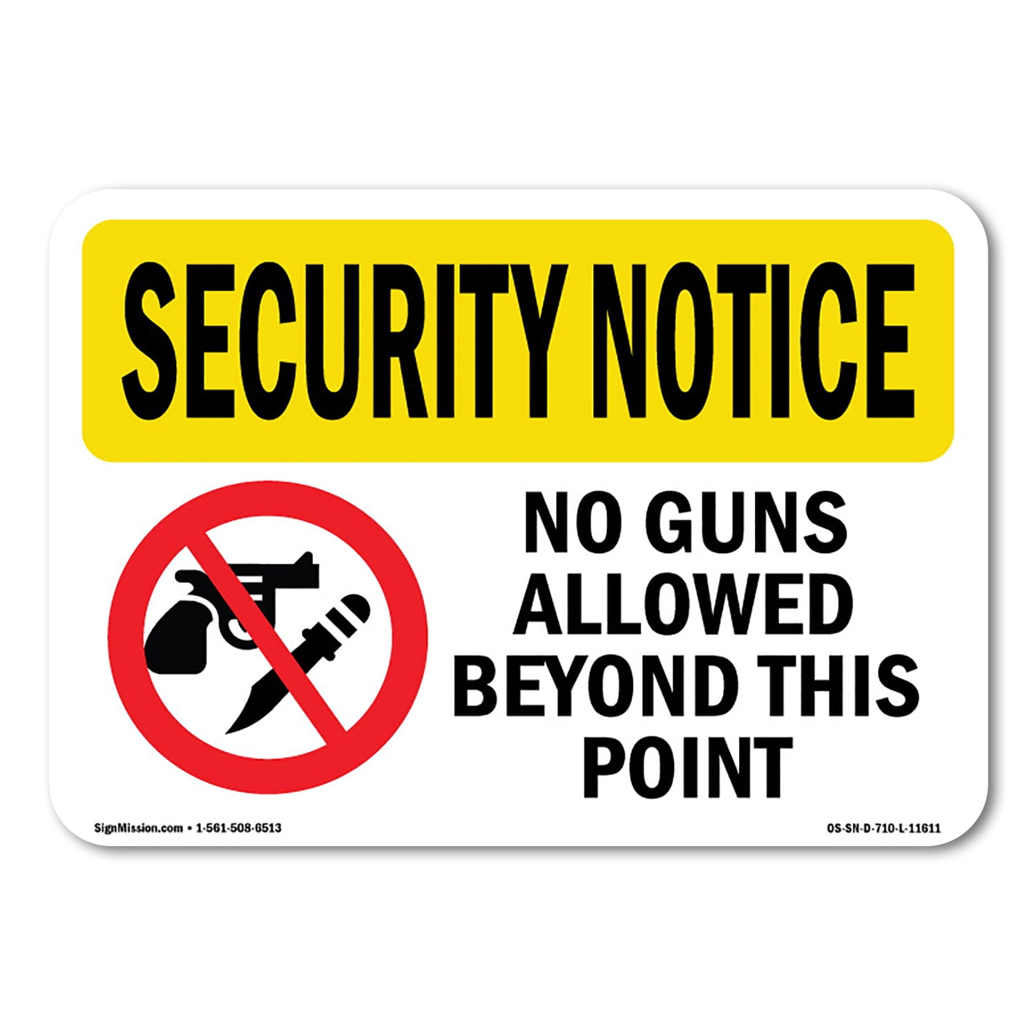 OSHA SECURITY NOTICE Sign - No Guns Allowed Beyond This Point | Plastic ...