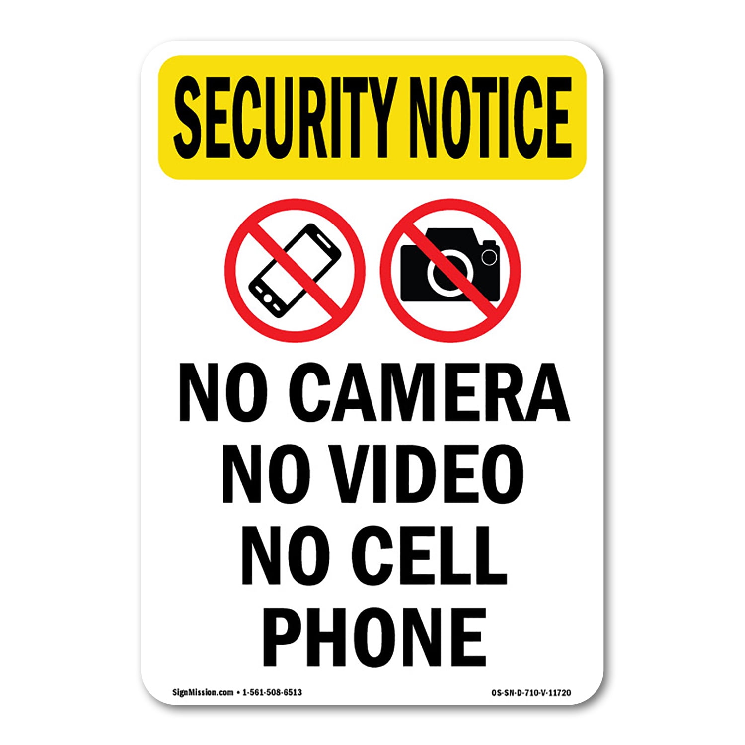 OSHA SECURITY NOTICE Sign - No Camera No Video With Symbol | Decal ...