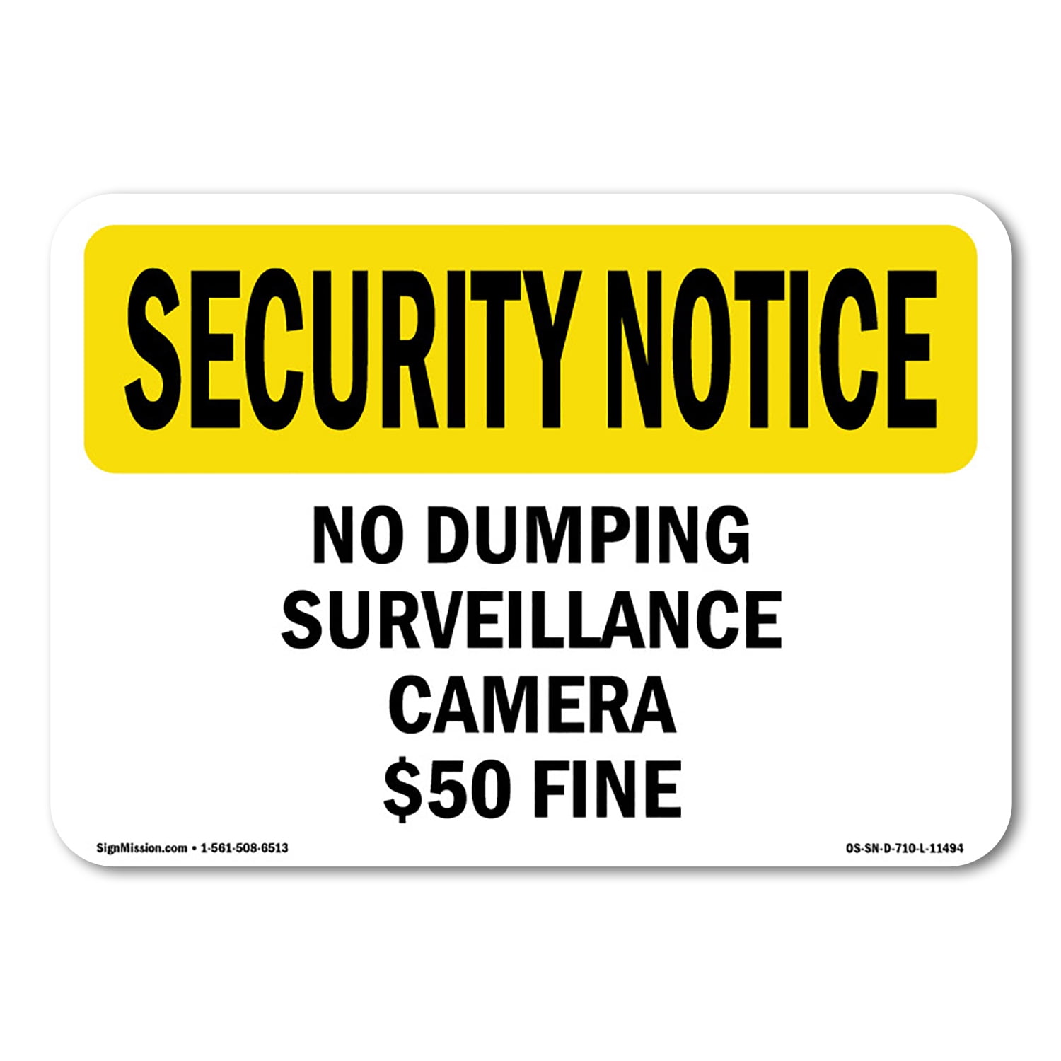OSHA SECURITY NOTICE Sign - No Dumping Surveillance Camera $50 Fine ...