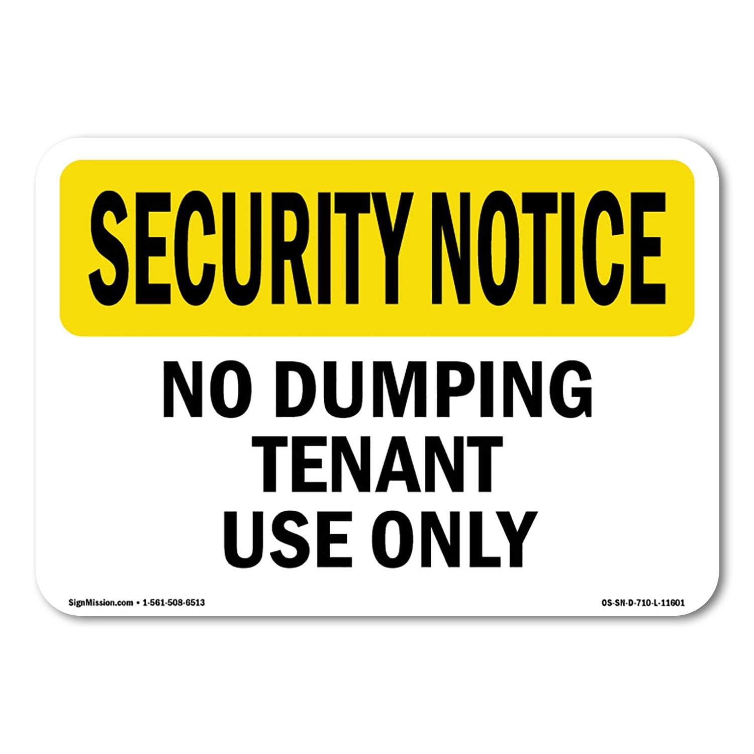 OSHA SECURITY NOTICE Sign - No Dumping Tenant Use Only | Decal ...