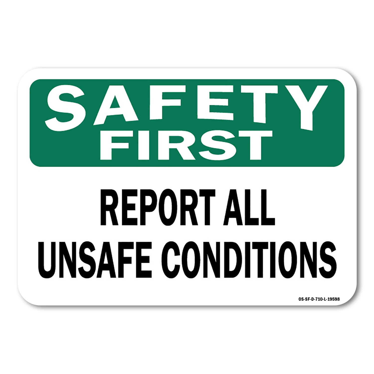 OSHA Safety First Decal - Report All Unsafe Conditions | Decal ...