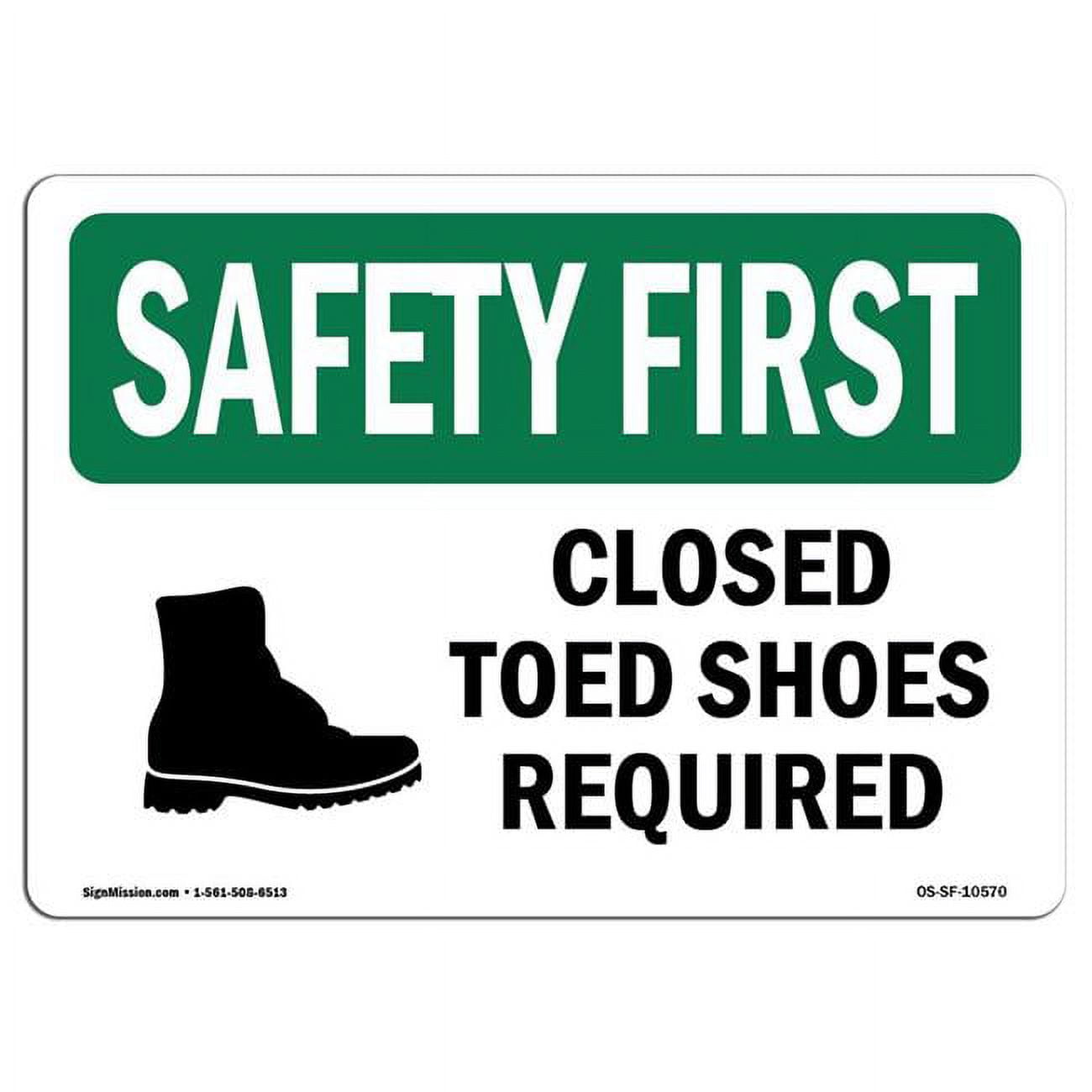 OSHA Safety First Sign - Closed Toed Shoes Required with Symbol ...