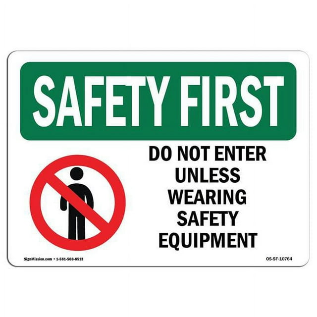 OSHA Safety First Sign - Do Not Enter Unless Wearing Safety - Walmart.com