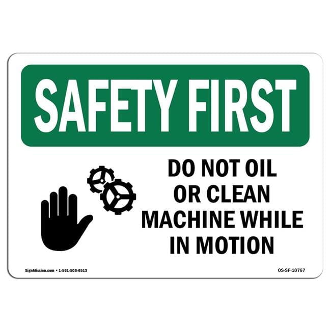 OSHA Safety First Sign - Do Not Oil or Clean Machine - Walmart.com