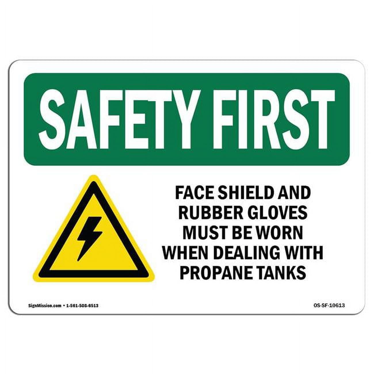 OSHA Safety First Sign - Face Shield & Rubber Gloves with Symbol ...