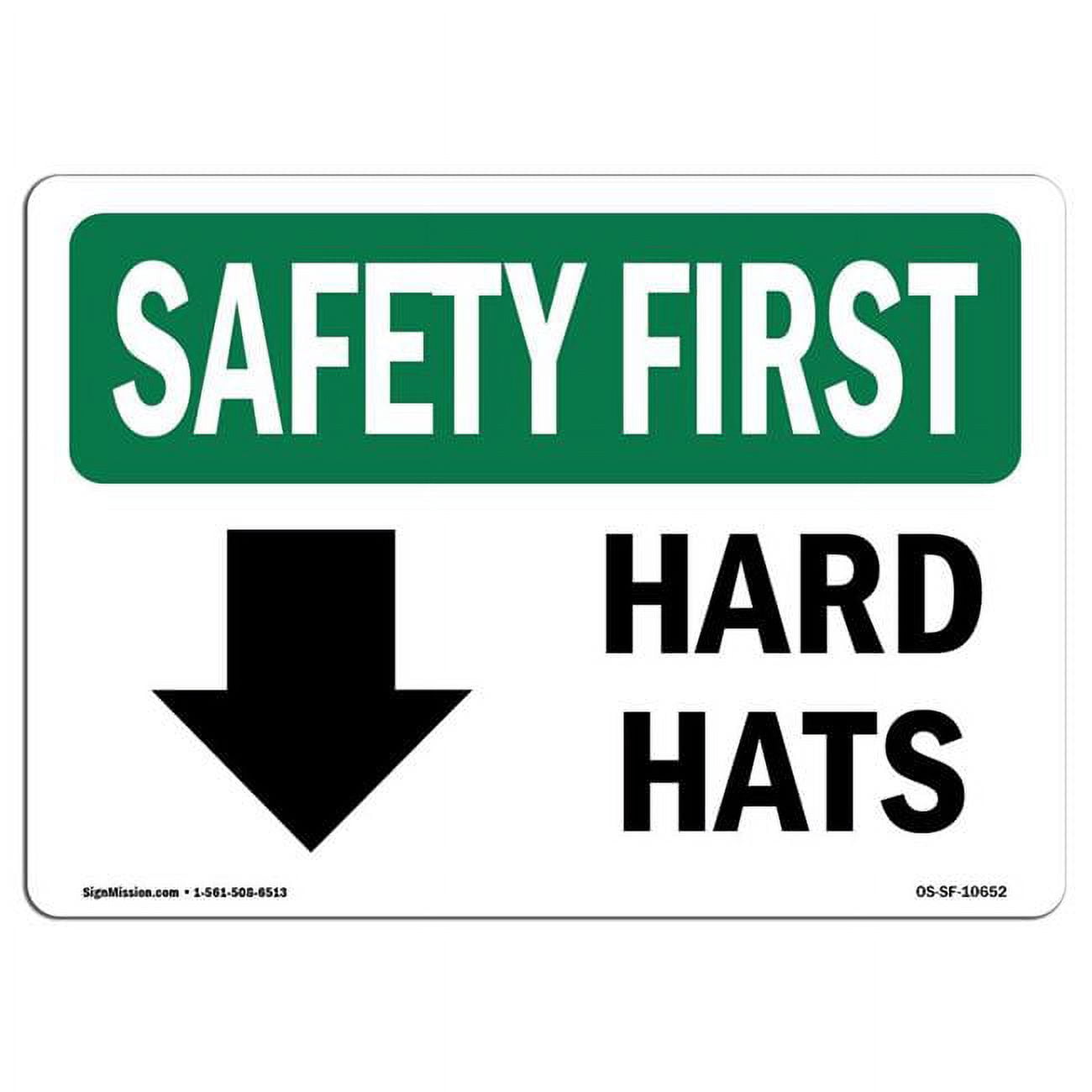 OSHA Safety First Sign - Hard Hats with Down Arrow with Symbol ...