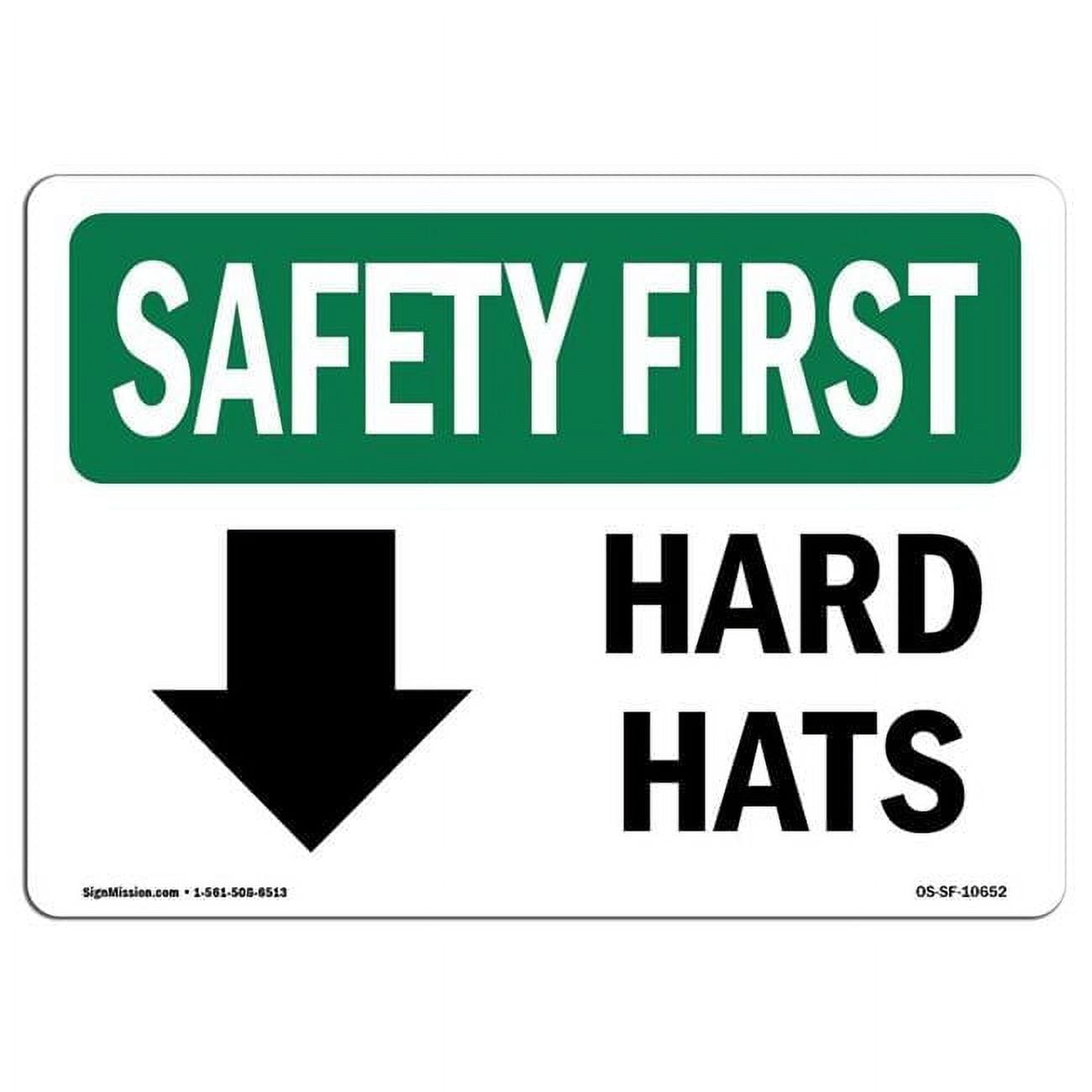 OSHA Safety First Sign - Hard Hats with Down Arrow with Symbol ...