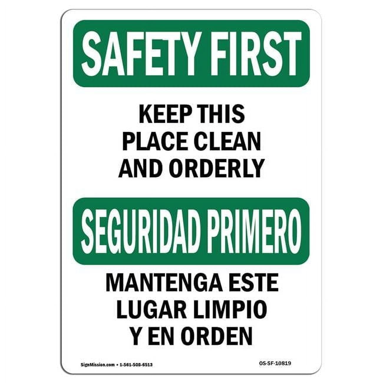 OSHA Safety First Sign - Keep Place Clean Orderly Bilingual - Walmart.com