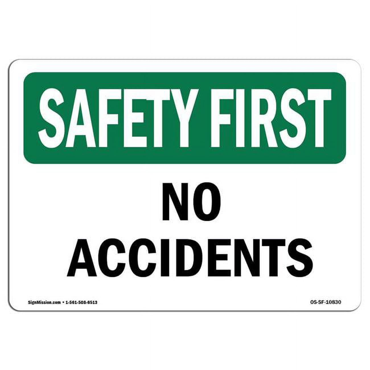 OSHA Safety First Sign - No Accidents - Walmart.com