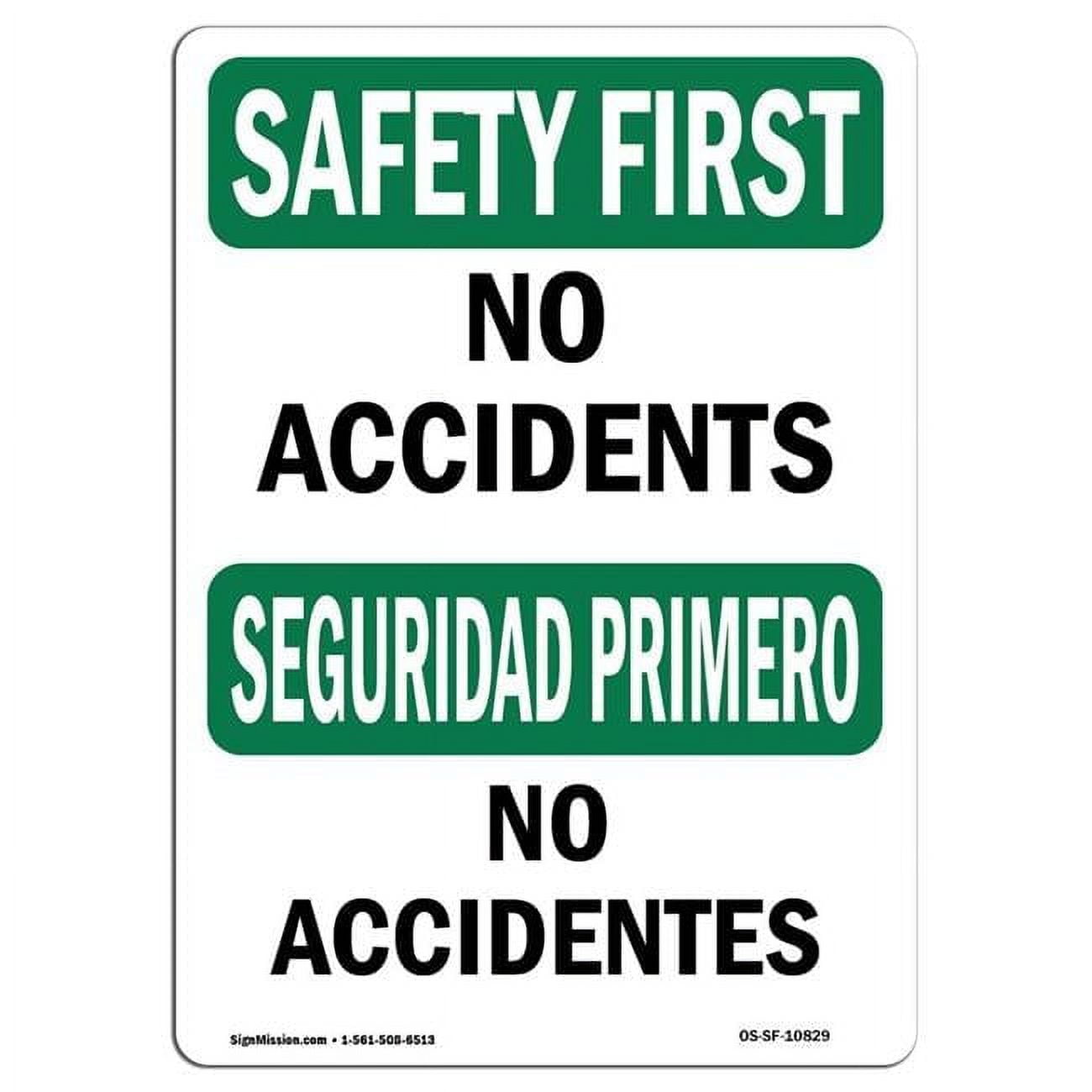 OSHA Safety First Sign - No Accidents - Walmart.com