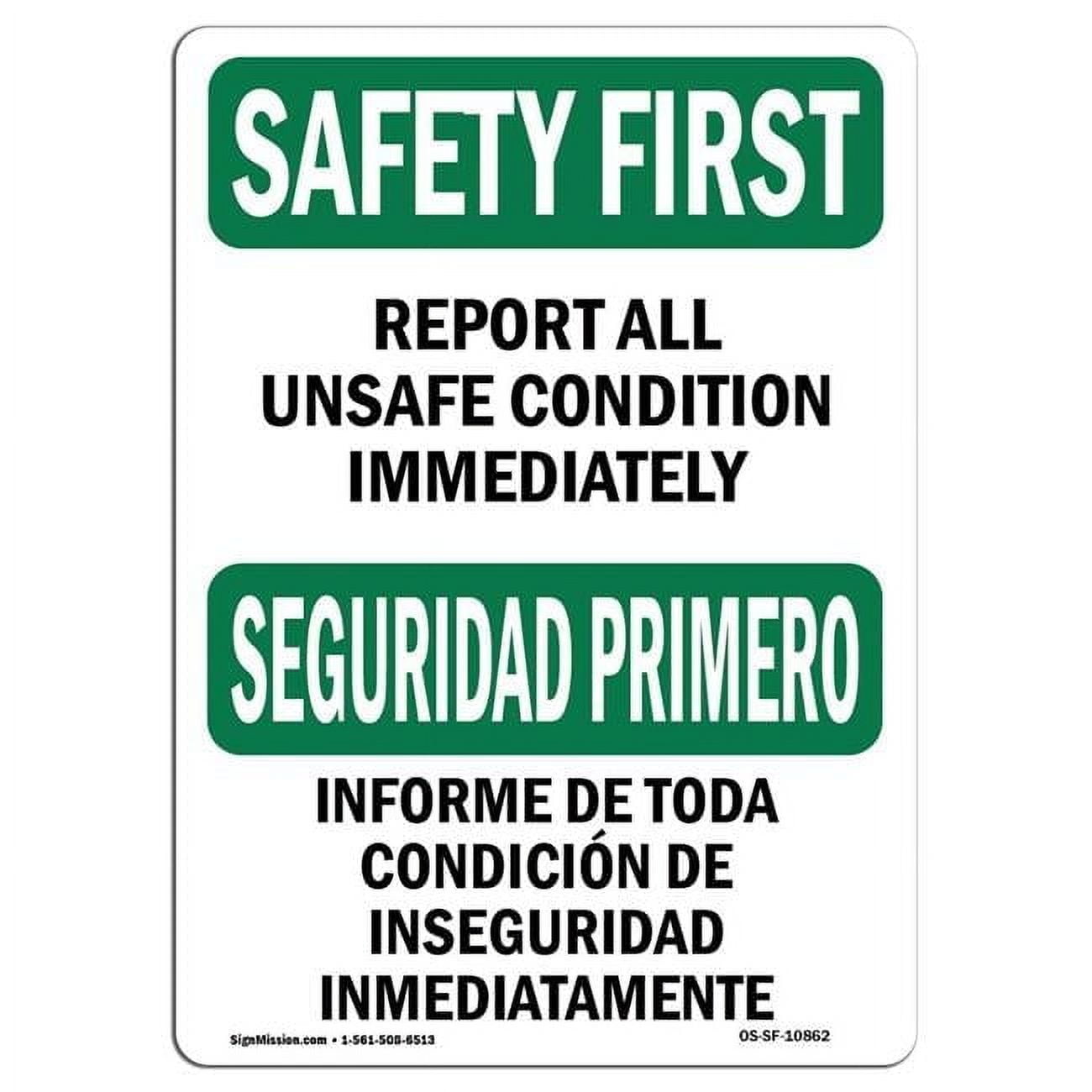 OSHA Safety First Sign - Report All Unsafe Conditions Immediat ...