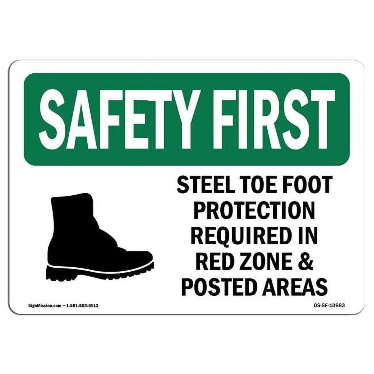 OSHA Safety First Sign - Steel Toe Foot Protection Required with Symbol ...