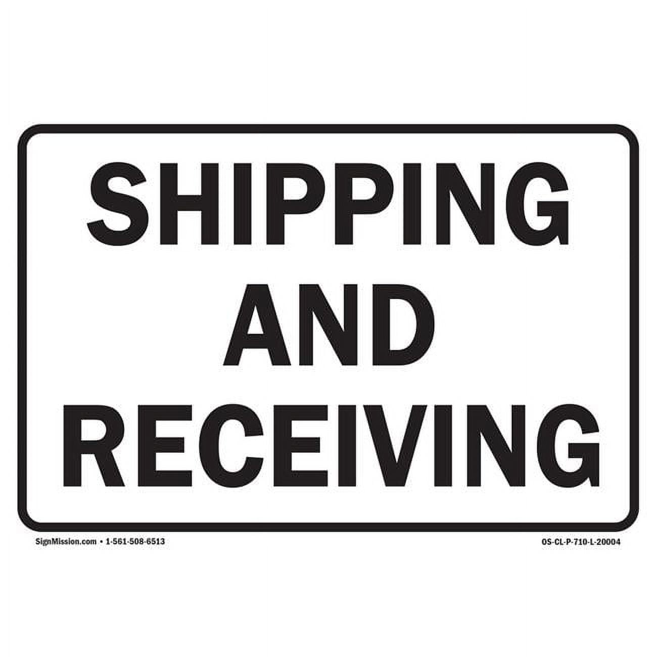 OSHA Shipping & Receiving Warehouse Sign - Walmart.com