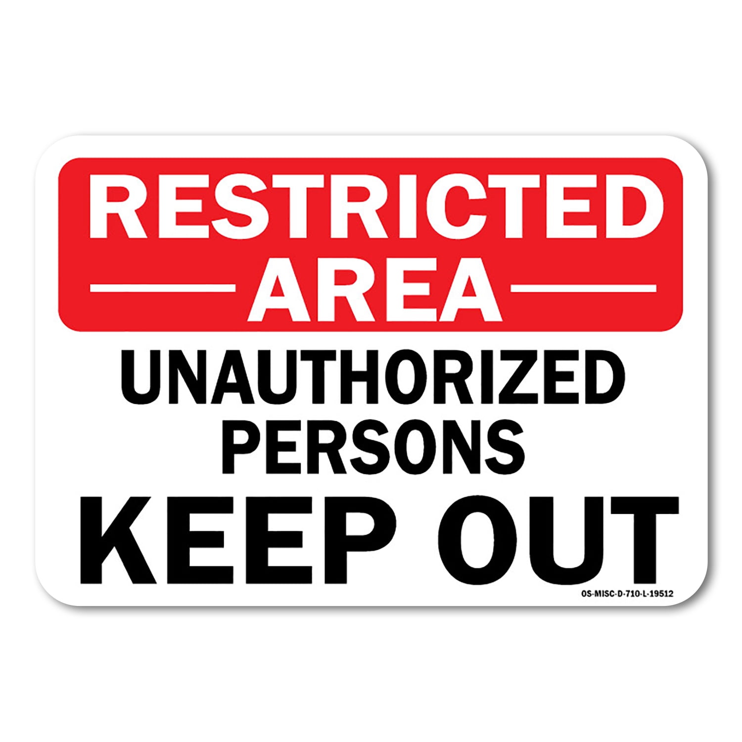 OSHA Sign - Restricted Area Unauthorized People Keep Out | Plastic Sign ...