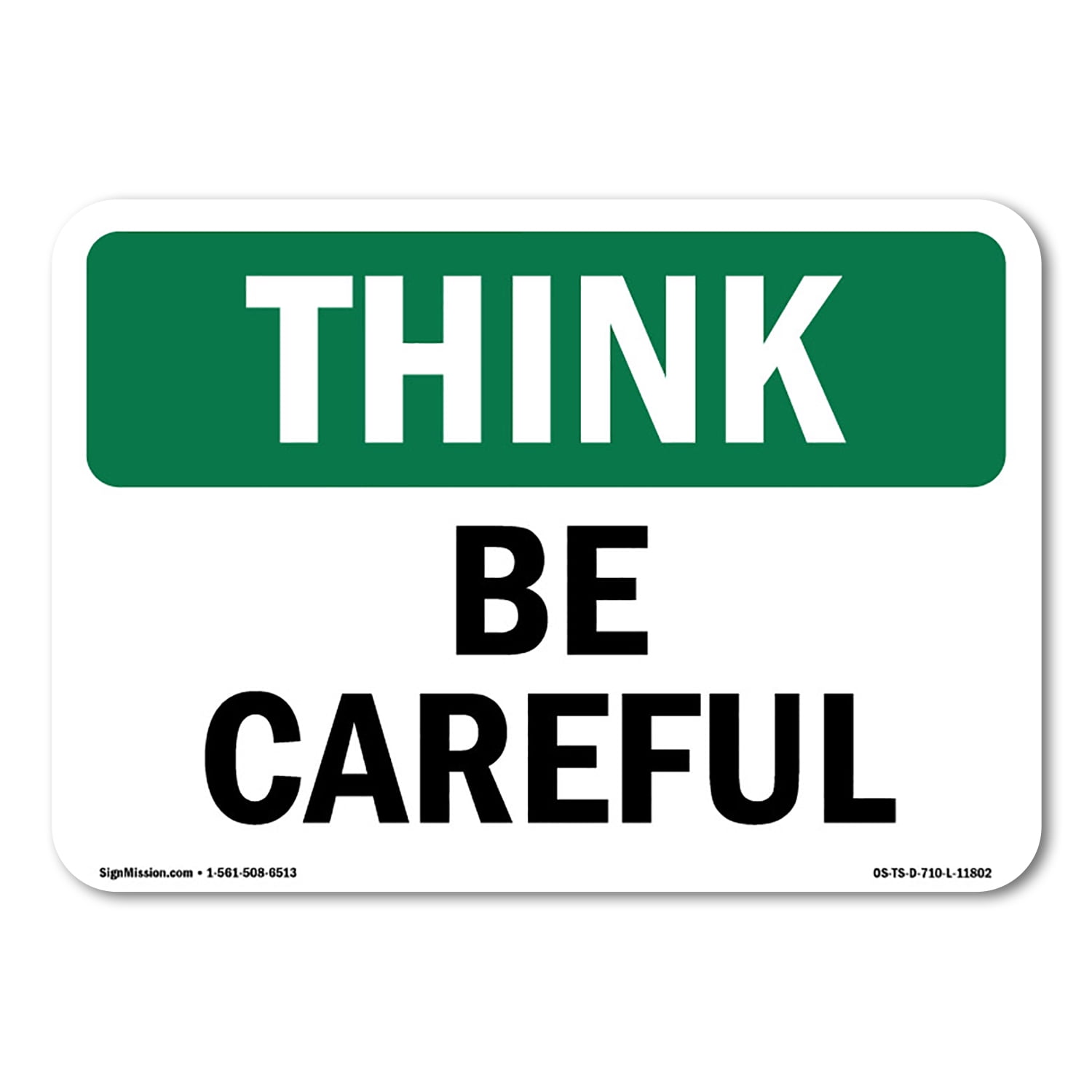OSHA THINK Sign - Be Careful | Decal | Protect Your Business ...