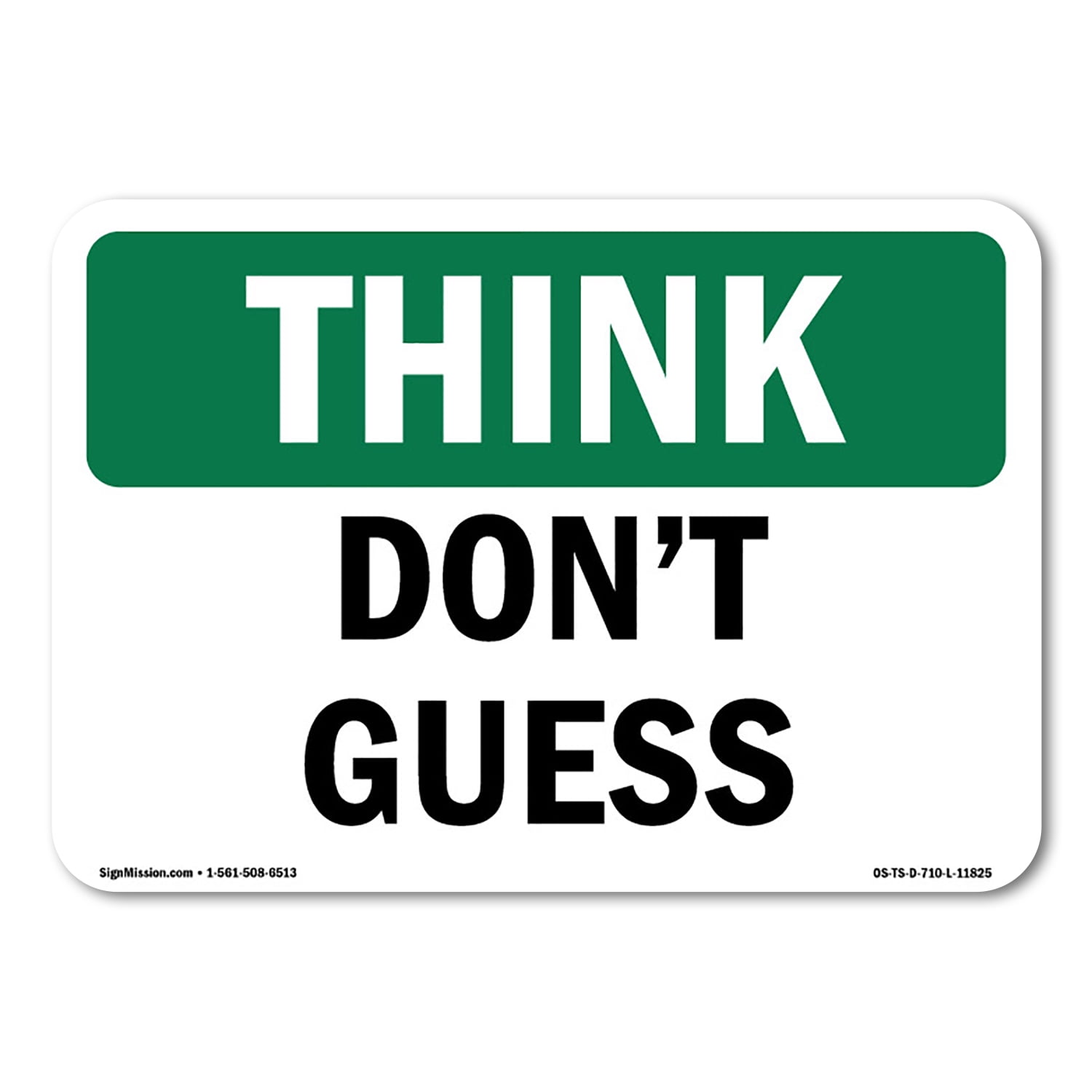 OSHA THINK Sign - Don't Guess | Decal | Protect Your Business ...