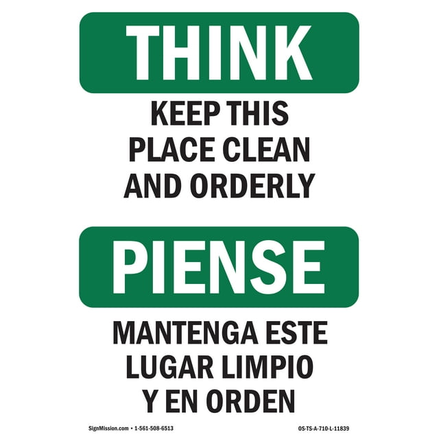 OSHA THINK Sign - Keep This Place Clean Orderly Bilingual | Decal ...