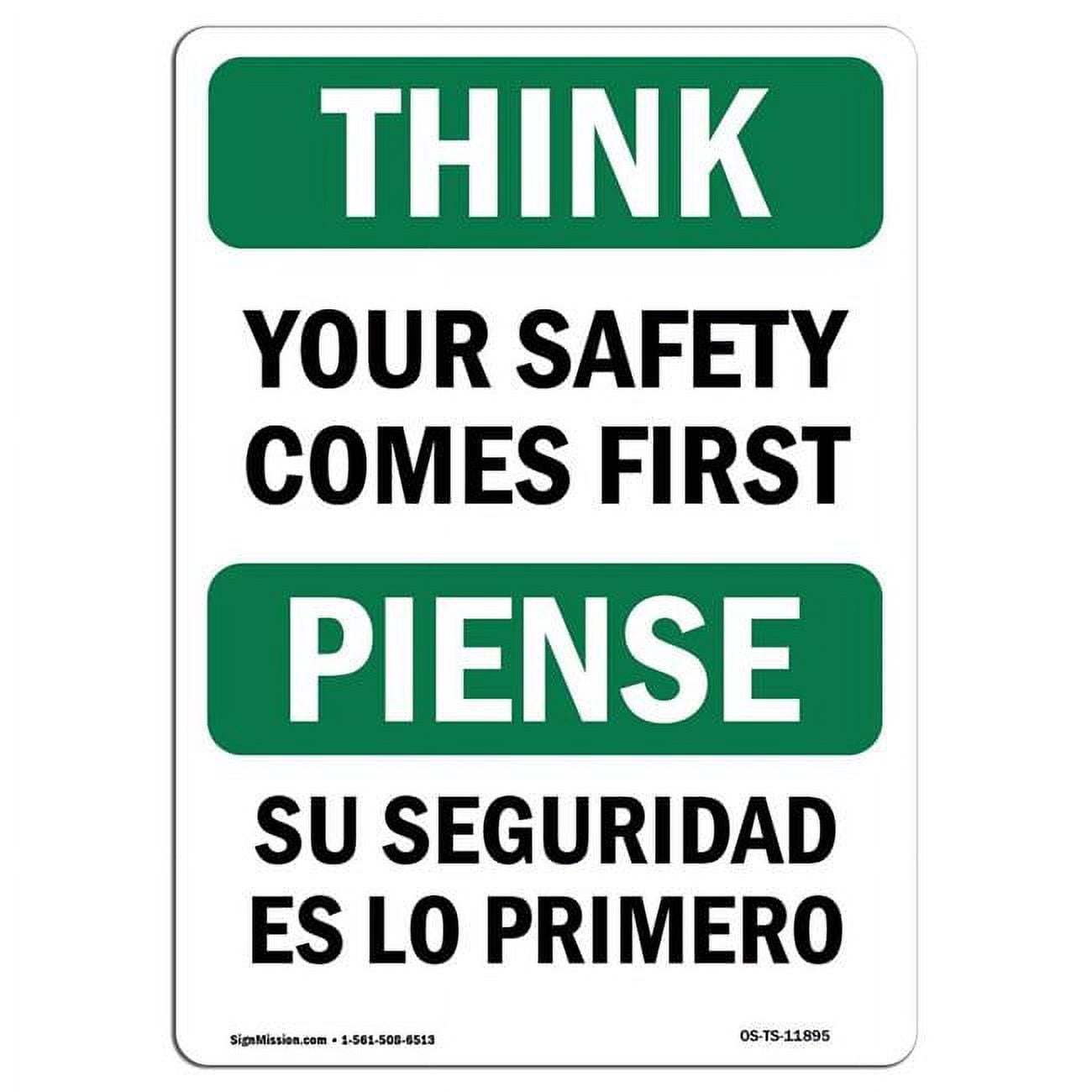 OSHA Think Sign - Your Safety Comes First Bilingual - Walmart.com
