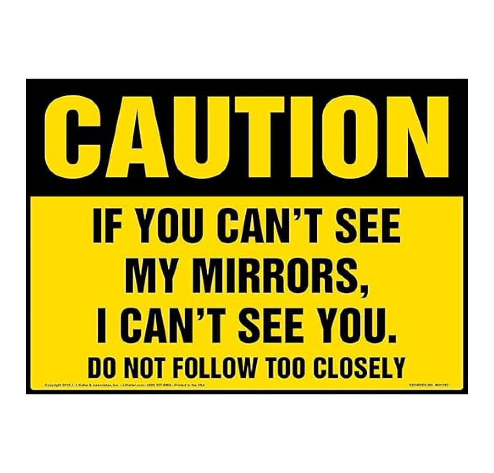 OSHA Vehicle Sign - If You Can't See My Mirrors, 14"x10" - Safety ...